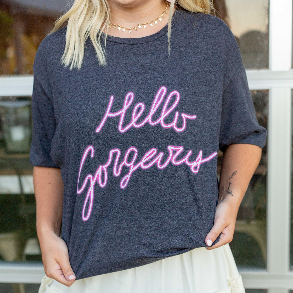Hello Gorgeous T-Shirt | Shop Amour Boutique